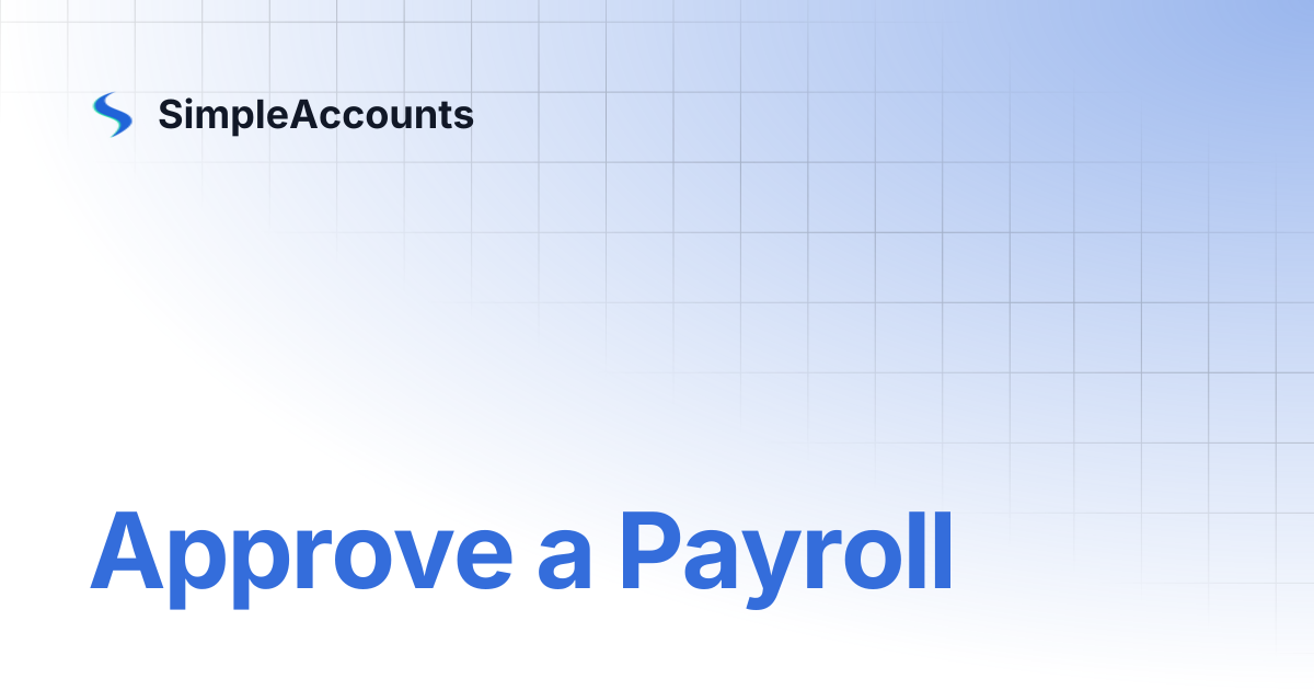 Approve a Payroll | SimpleAccounts